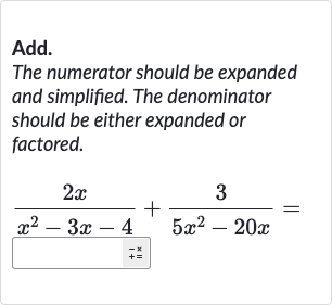 (Solved)-Add. The numerator should be expanded and simplified. The de